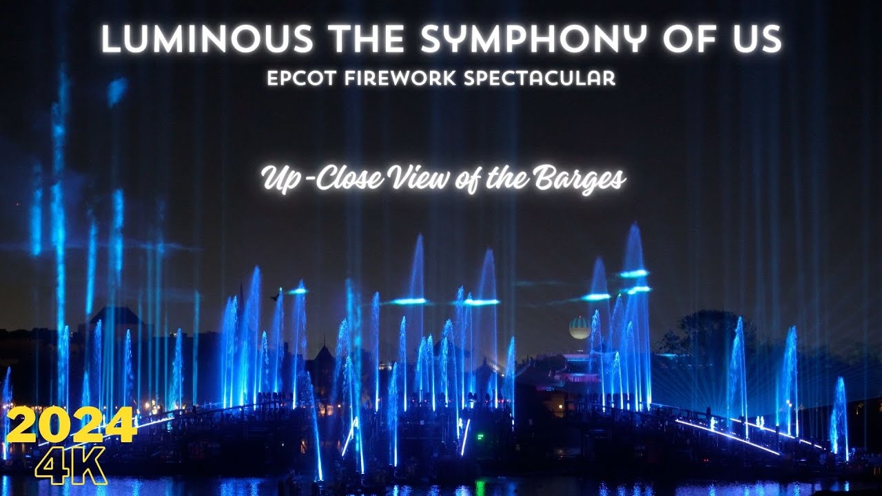 4K Luminous The Symphony of Us - EPCOT Fireworks - Up-Close View of ...