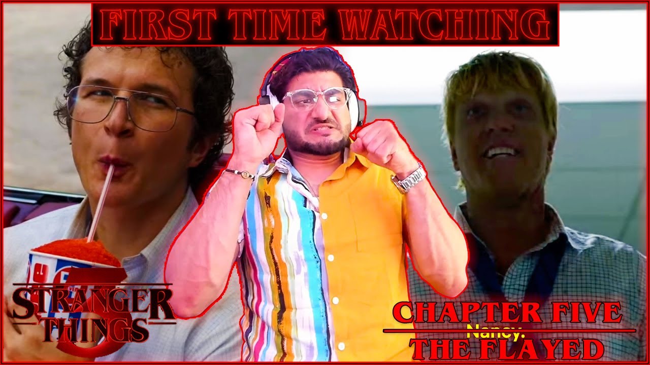 *STRANGER THINGS* Season 3 Chapter 5 The Flayed Reaction First Time ...