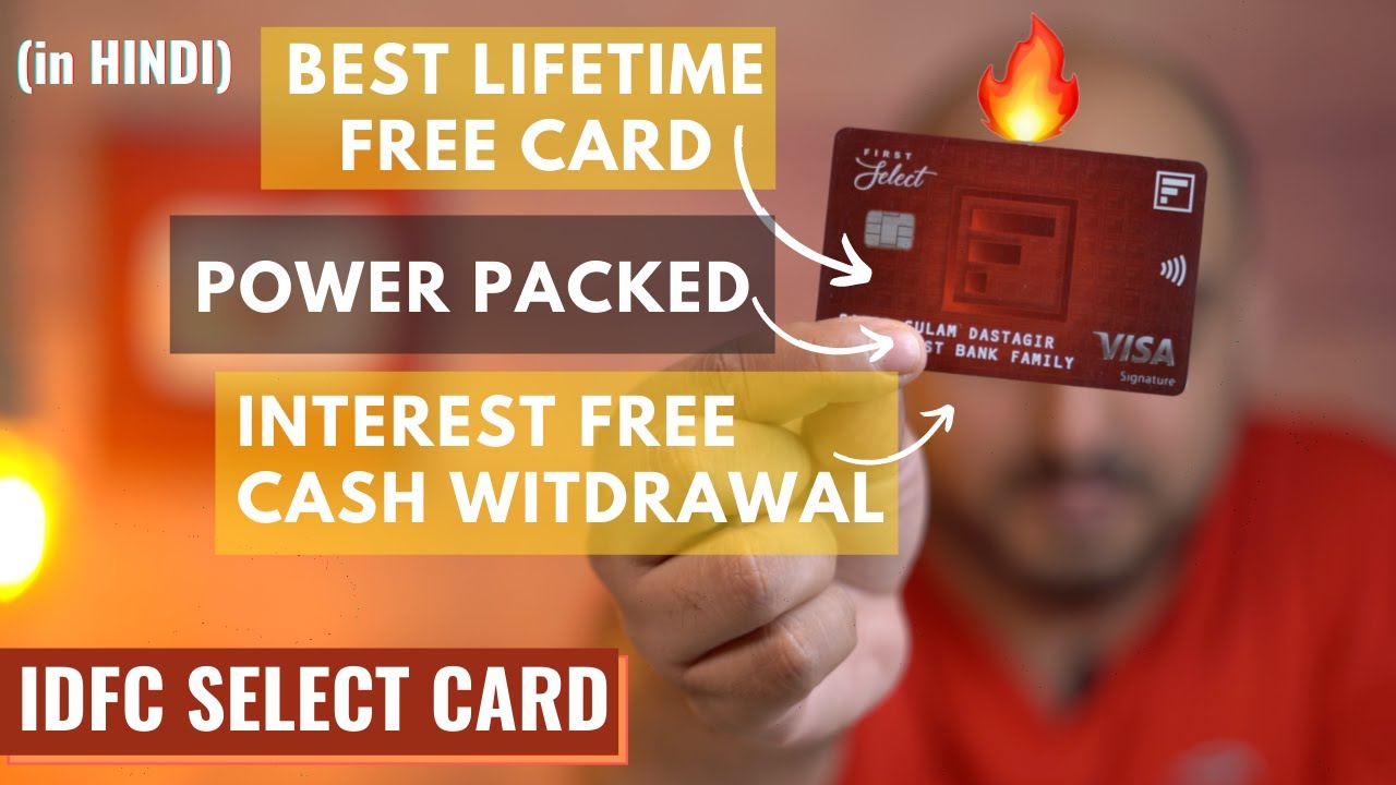IDFC first Select credit card | Best lifetime free Credit card - YouTube