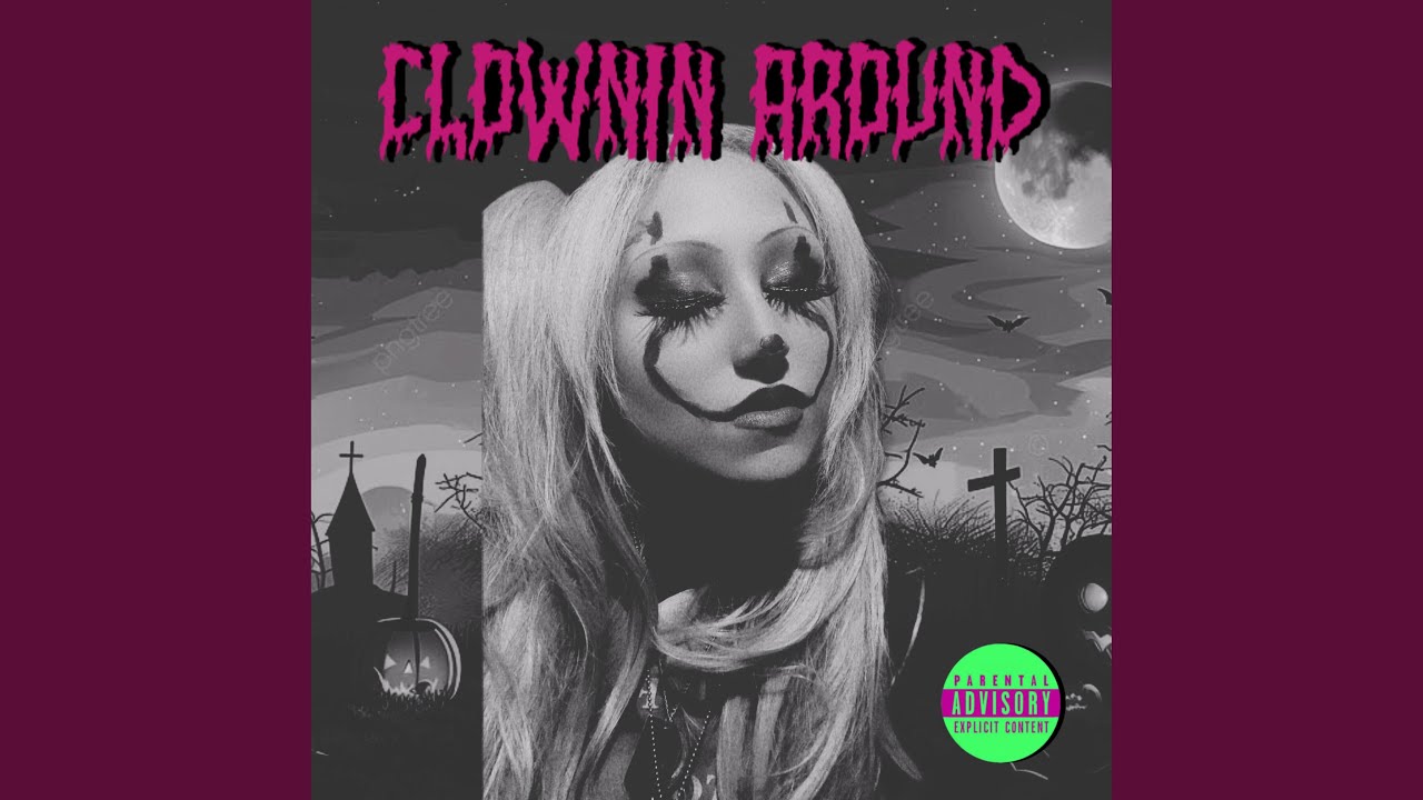 Clownin Around - YouTube