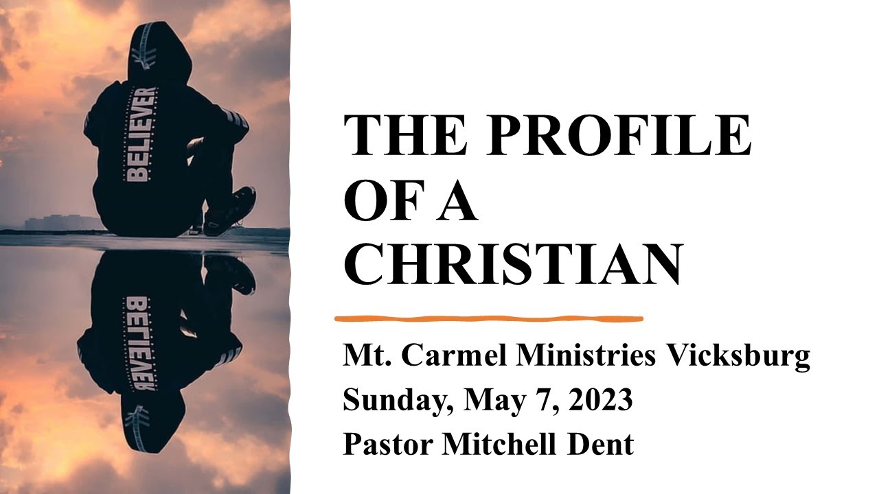 THE PROFILE OF A CHRISTIAN - YouTube