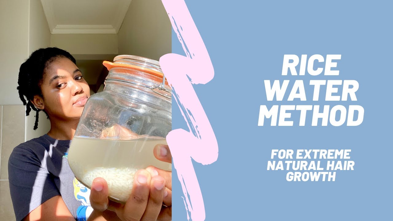 Rice water method|South African youtube - YouTube