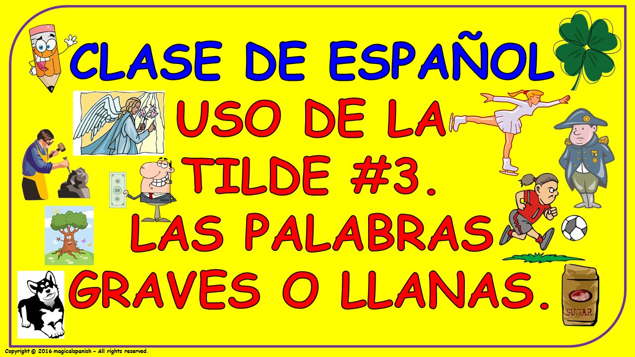 El uso de la tilde en español / Reglas de acentuación (3) - YouTube