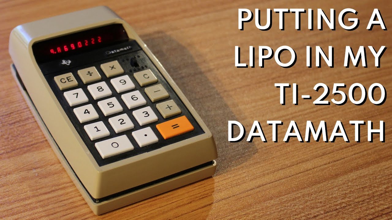 Putting a LiPo Battery in my TI-2500 Datamath Calculator from 1973 ...