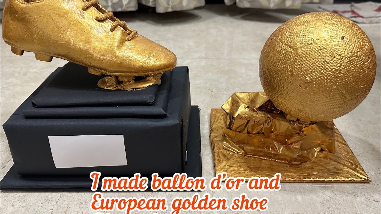 Making football awards - ballon d’or and European golden shoe award ...