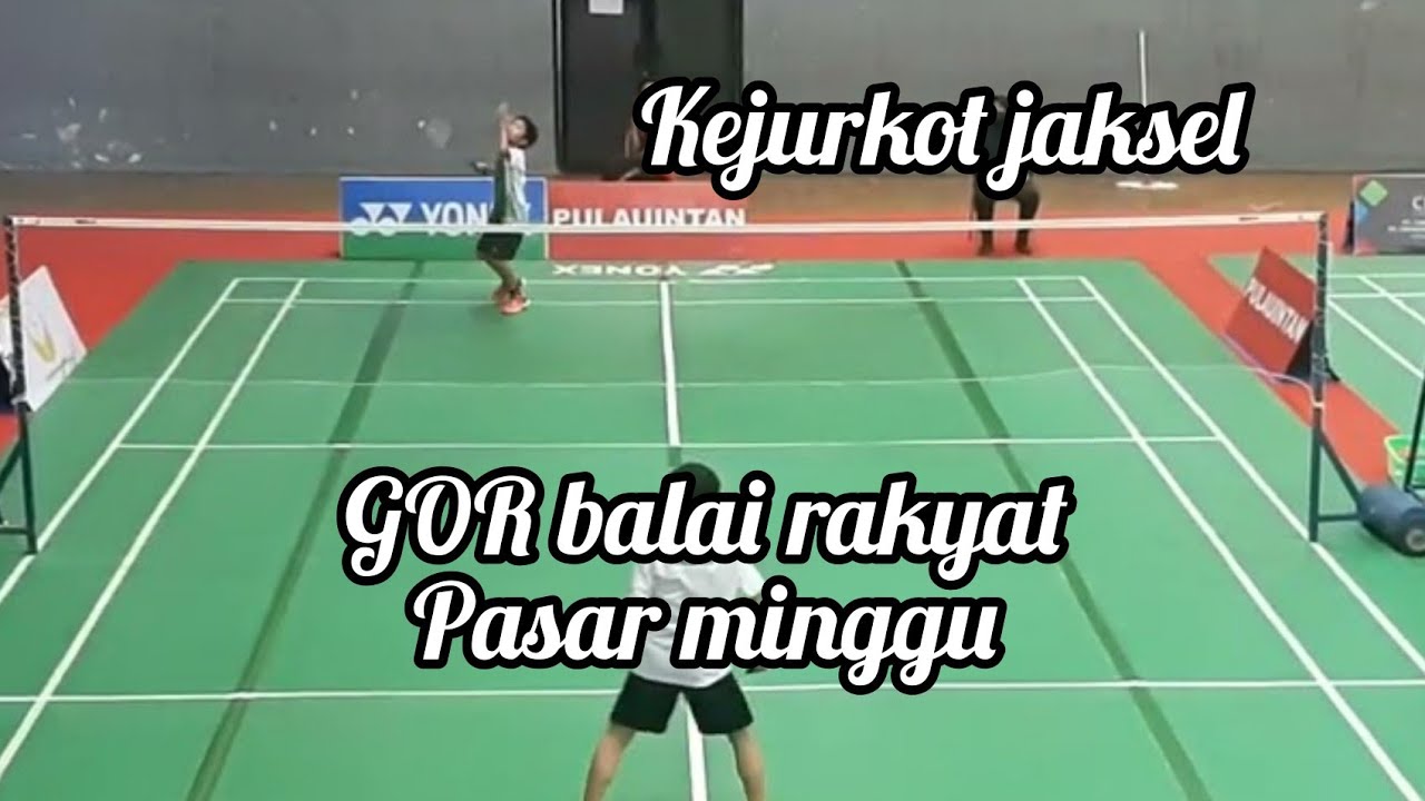 Kejuaraan Badminton Kota Jakarta Selatan GOR Balai Rakyat Pasar Minggu ...