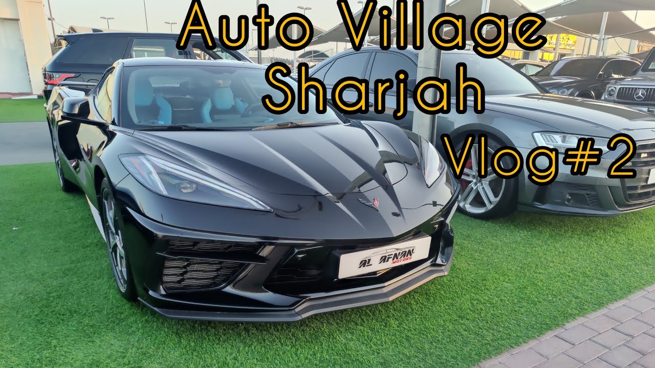 Auto Village Sharjah |Vlog#2 |@travel-pro - YouTube