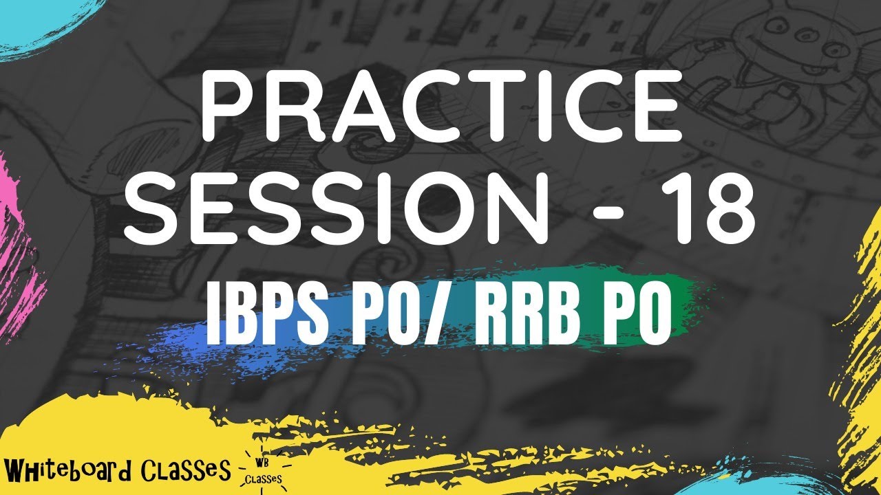 Practice Session - 18 IBPS PO || RRB PO || RRB Clerk - YouTube