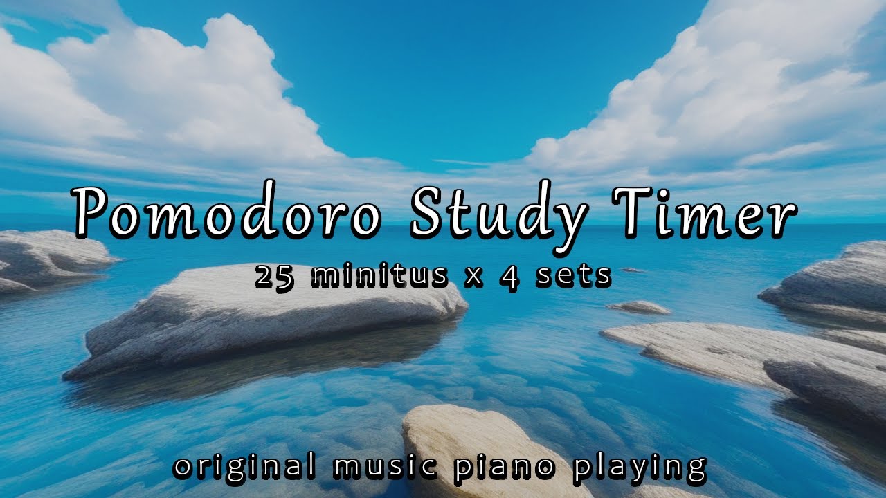 Study Timer (25 minutes x 4 sets) [Using original music #24～#30 ] for ...