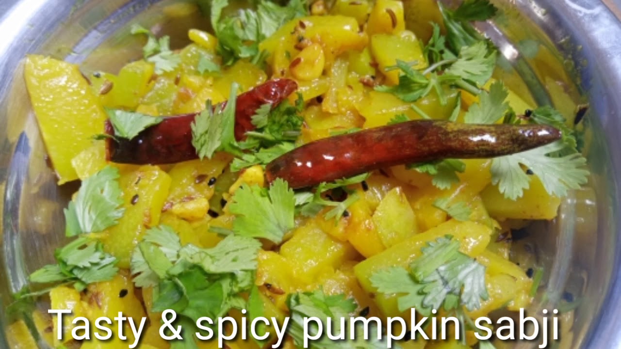 Pumpkin sabji। Tasty & spicy kaddu ki sabji। - YouTube