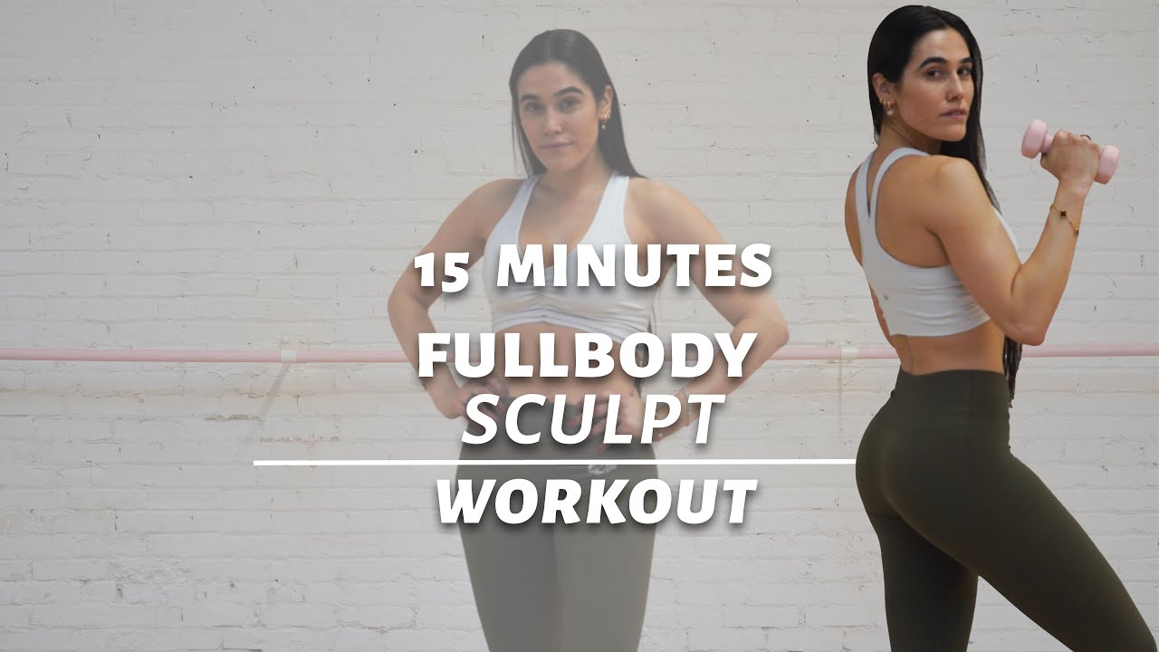 15 min Circuit Style Full Body Sculpt with dumbbells // IM BACK YOU ...