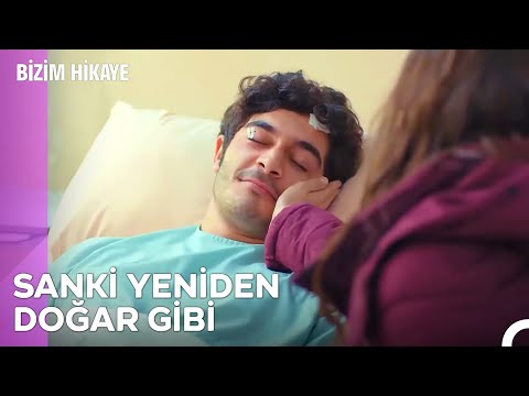 Gözlerini Açtığın Anda Karşında Sevdiğini Bulmak... - Bizim Hikaye 30. Bölüm