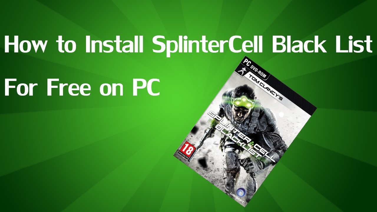 How to Download and Install Splinter Cell Blacklist for Free PC - YouTube