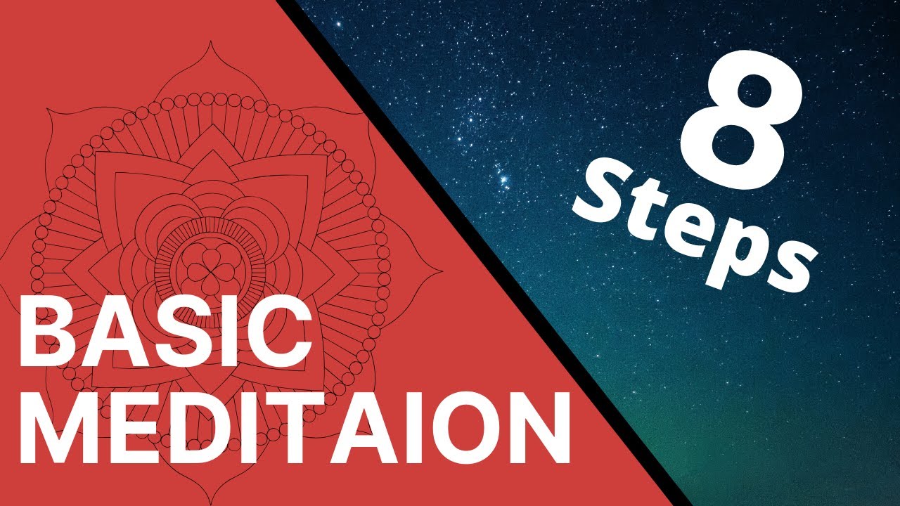 Basic Meditation(Quick 8 steps) - YouTube