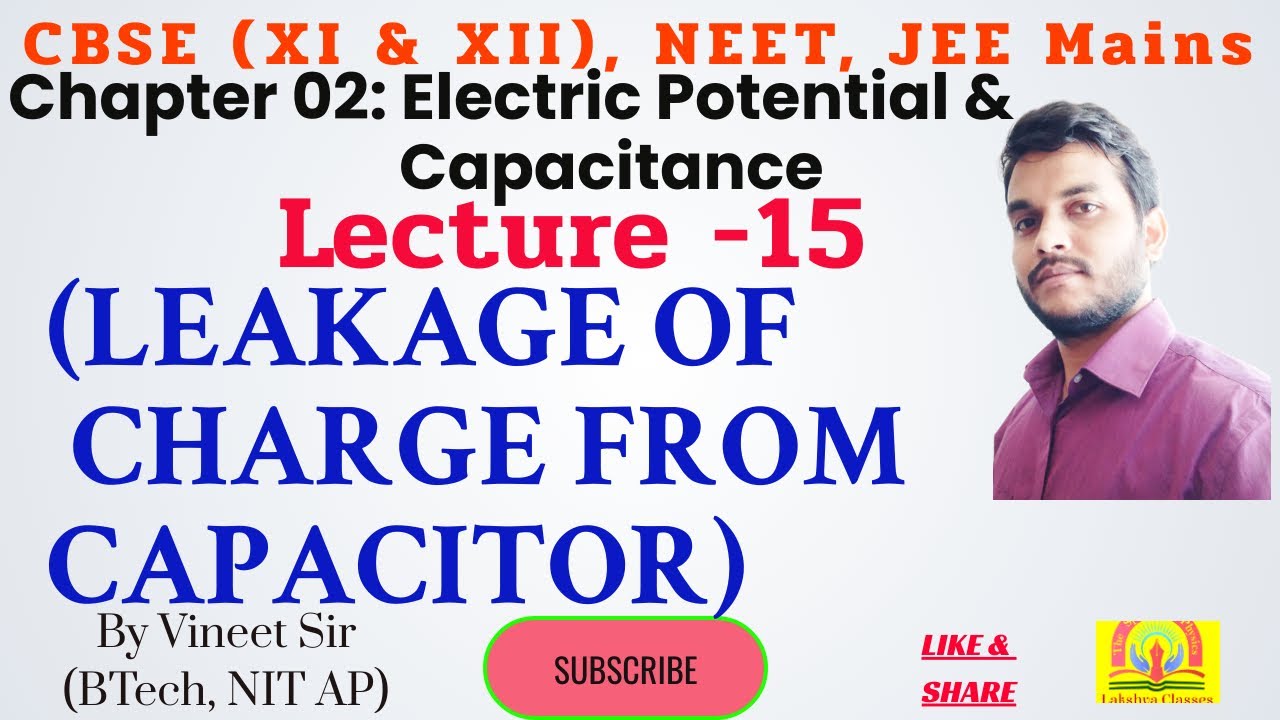 leakage of charge from capacitor | Capacitors |Electrostatics class 12 ...