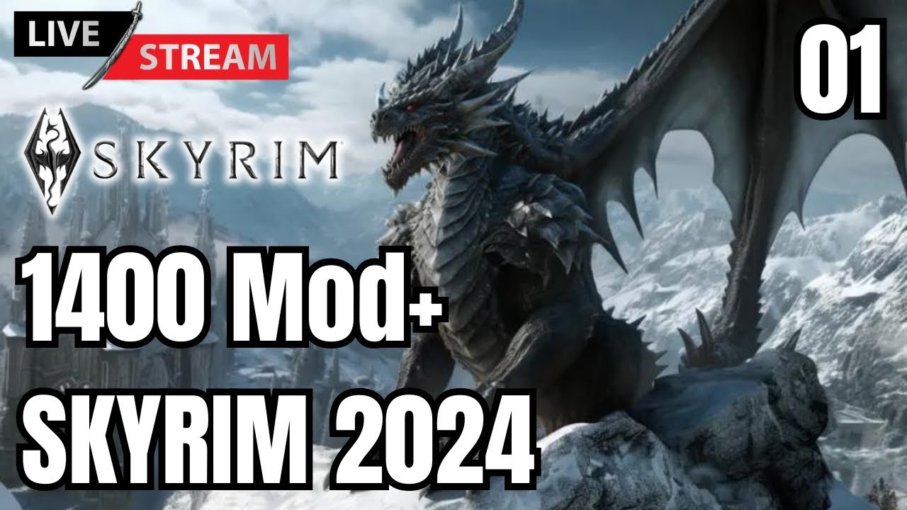 🔴Huyền Thoại trở lại - Skyrim 2024 Ultima [1400 Mods] Livestream P1 ...