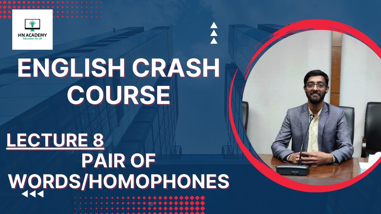 English Lecture 8 | Pair of words/Homophones | Batch 2 | HN Academy ...