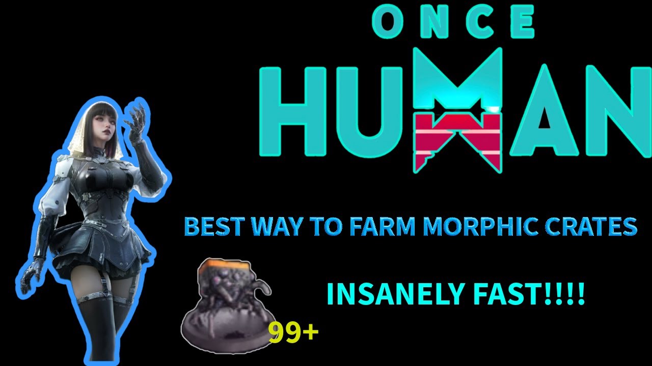 BEST WAY TO FARM MORPHIC BIOMECHANICAL PARTS|ONCE HUMAN - YouTube