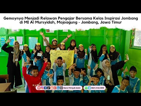 Gemoynya Menjadi Relawan Pengajar Bersama Kelas Inspirasi Jombang di MI ...