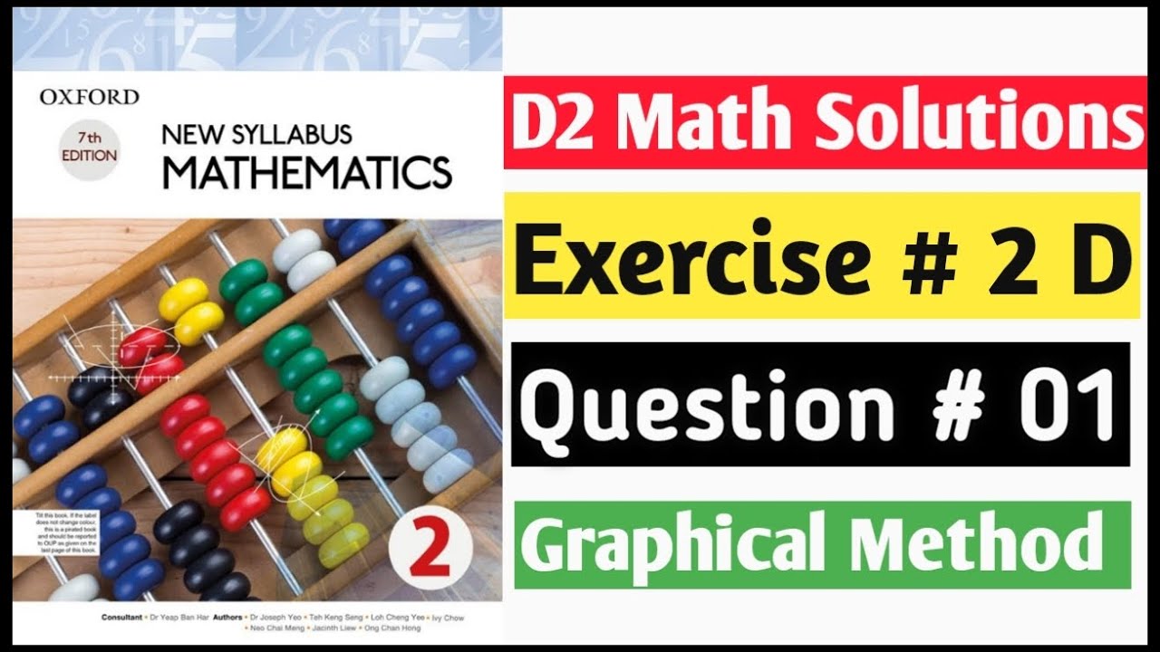 Exercise 2d Question 1 D2 Oxford Math New Syllabus || Graphical Method || book 2 Chapter 2 Math ...