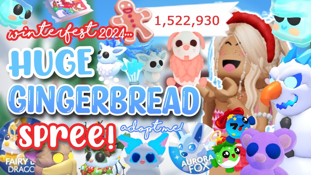 1.5 MILLION GINGERBREAD SHOPPING SPREE! Winterfest 2024 In Adopt Me ...