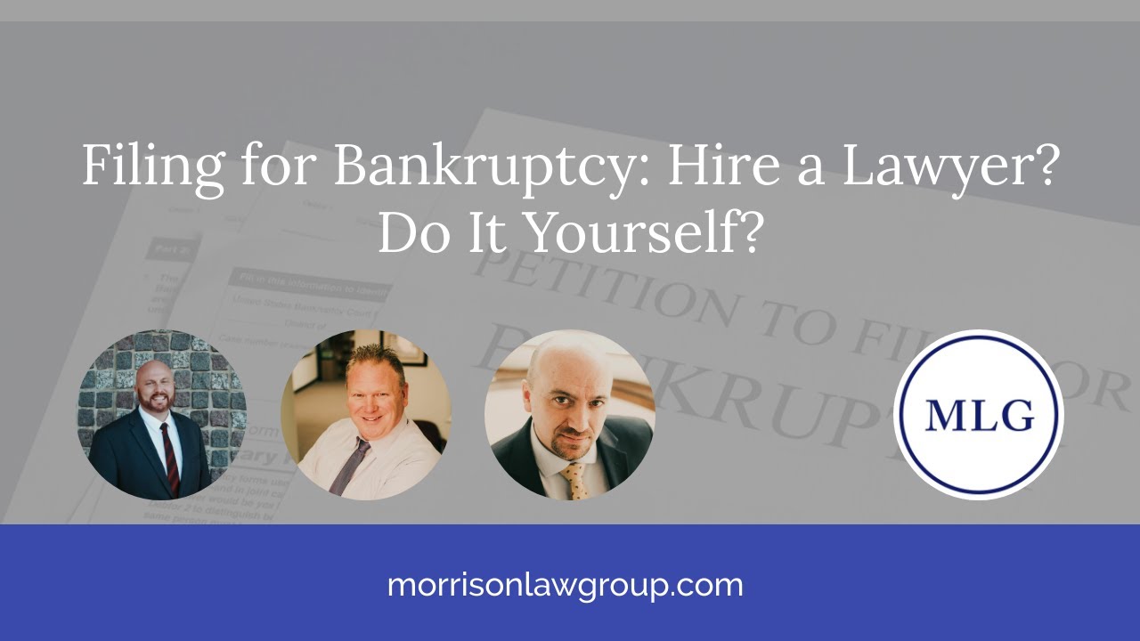Filing for Bankruptcy: Hire a Lawyer? Do It Yourself? - YouTube