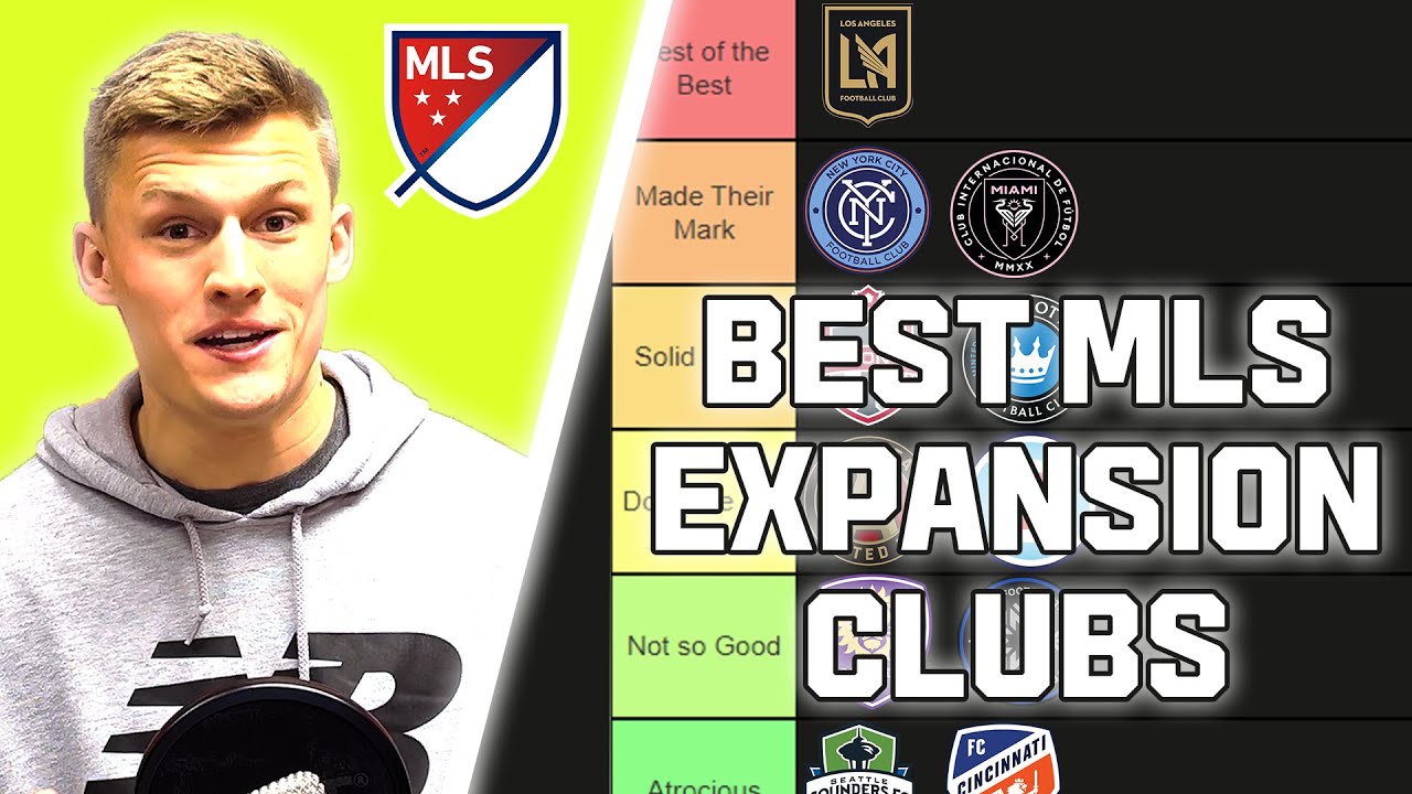 Ranking EVERY MLS Expansion Club To Ever Exist - YouTube
