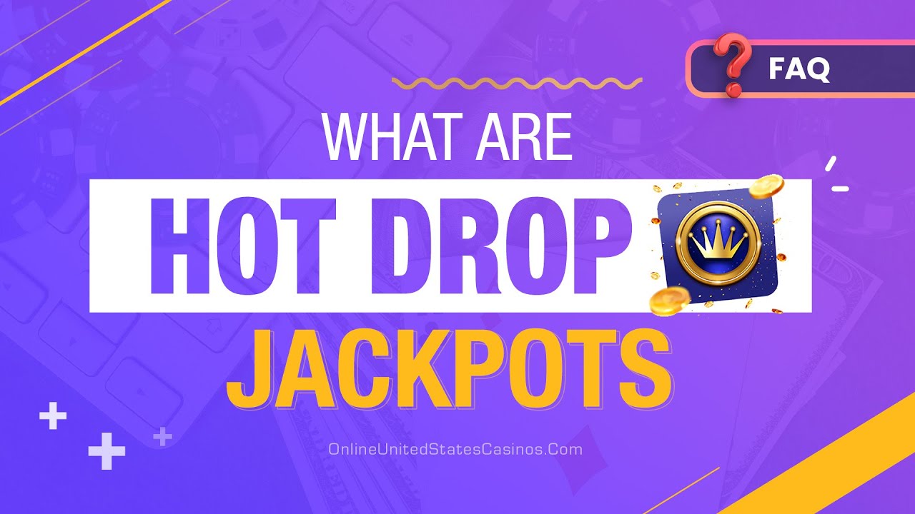 What Are Hot Drop Jackpots? - YouTube