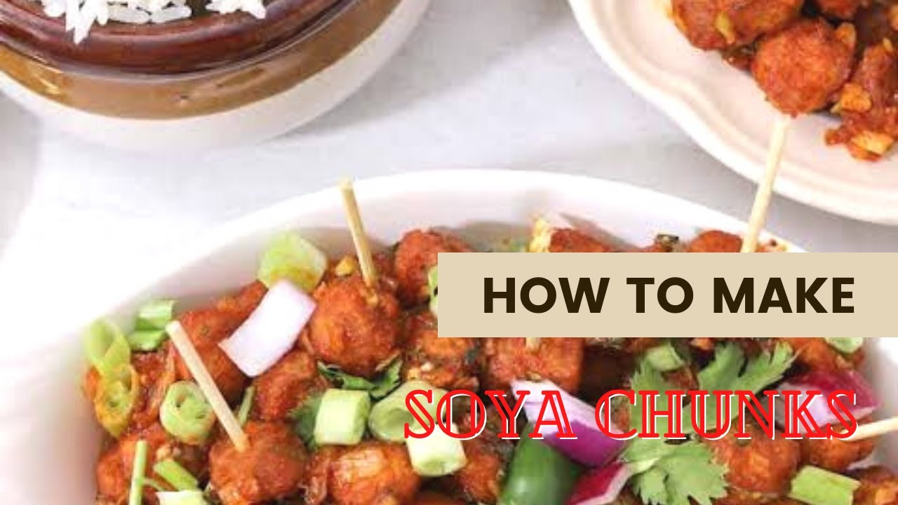 How To Make Soya Chunks 65 Recipe // Soya Recipe // Meal maker 65 ...