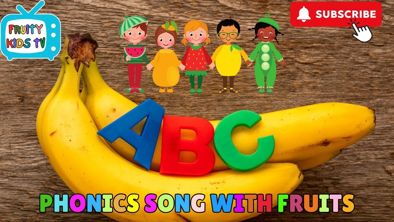 The ABC Song Fruit Phonics Song for toddlers | Learn Fruits from A to Z ...