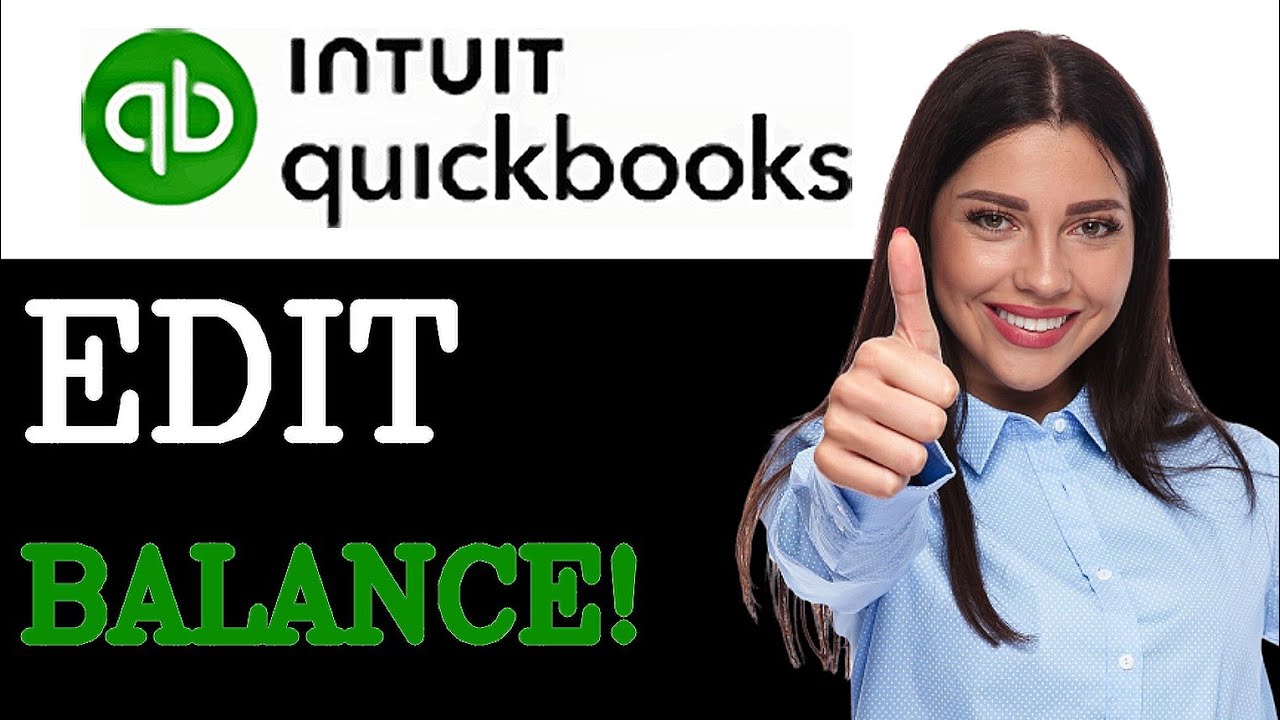 How To Edit Customer Opening Balance In Quickbooks Full Guide (2025 ...
