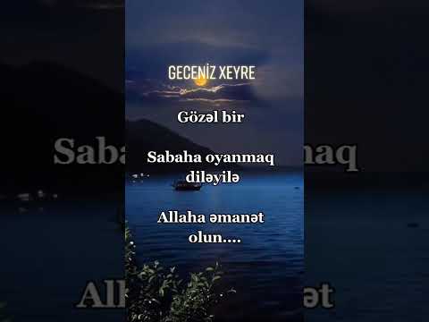 Gecəniz xeyrə qalsın, dostlar#abune #keşfet#kanalaabuneol 🙏