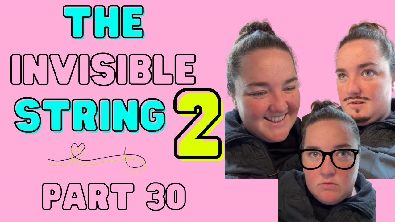 The Invisible String 2: Part 30 - YouTube