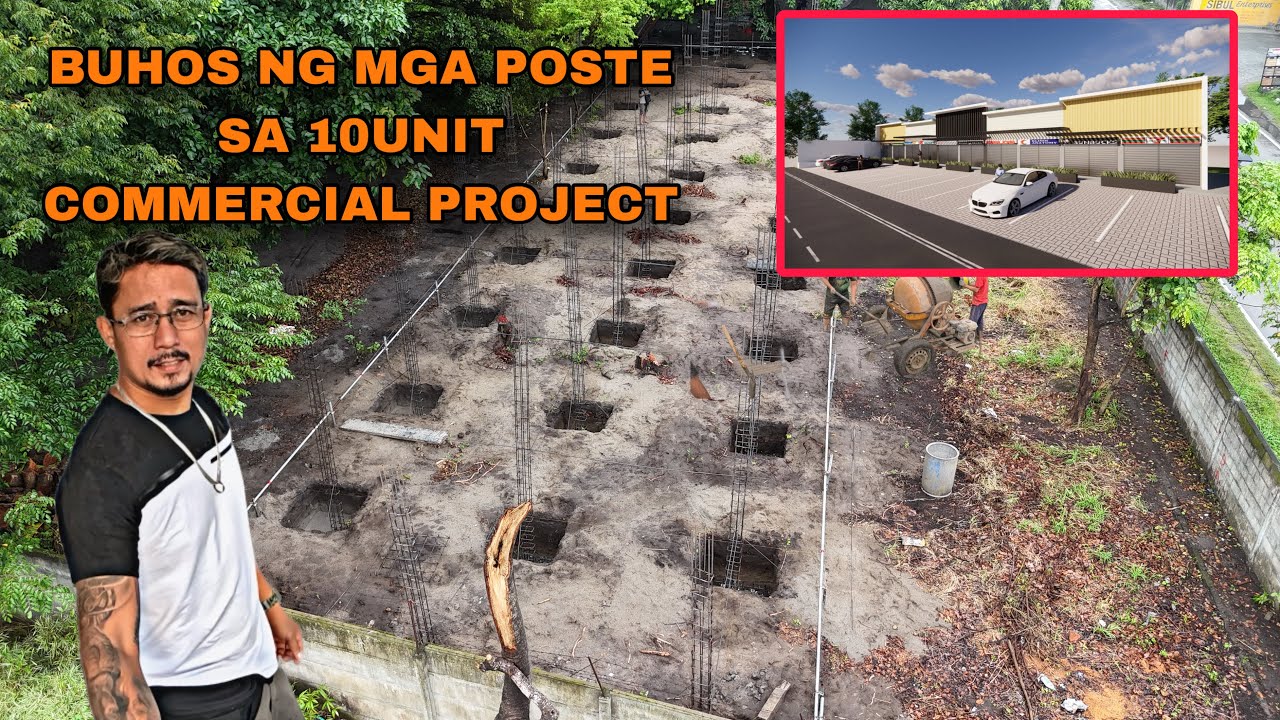 BUHOS NG MGA POSTE SA 10UNIT COMMERCIAL PROJECT - YouTube