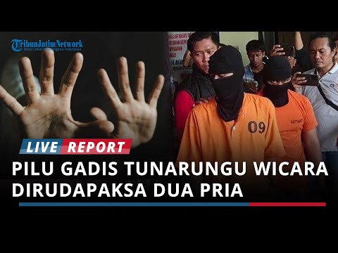 Pilu Gadis Tunarungu Wicara di Tulungagung Ketakutan Dirudapaksa Dua Pria, Polisi: Trauma Berat