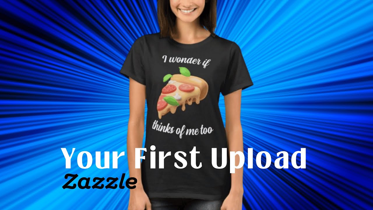 Your First Product on Zazzle; An Easy Step-By-Step Guide - YouTube