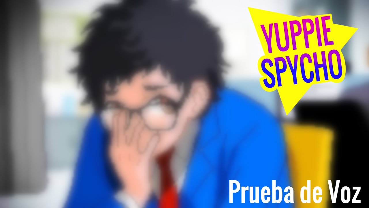 PRUEBA DE VOZ en Español||Brian Pasternack|Yuppie Spycho - YouTube