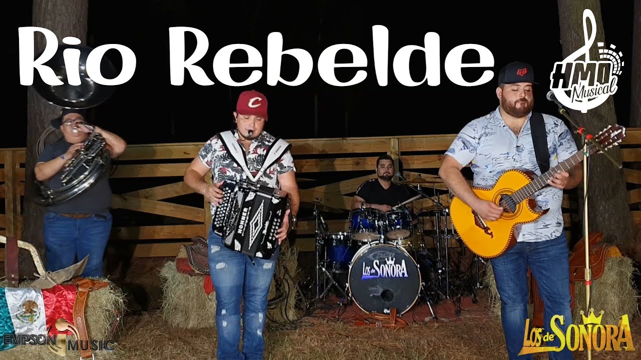 Rio Rebelde (En Vivo) - Los de Sonora - YouTube