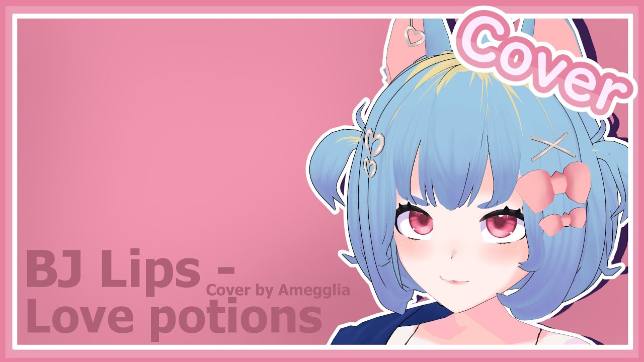 BJ Lips - Love potions [Cover] - YouTube