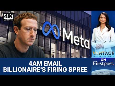 Meta Begins Layoffs As Zuckerberg Bets Big on AI | Vantage on Firstpost | 4K