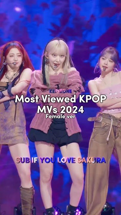 Most Viewed KPOP MVs 2024 female ver #explore #kpop #viralvideo #music #lisa #shorts #brunomars ...