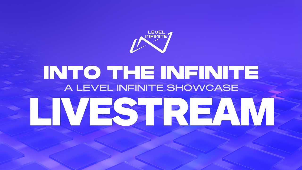 Into the Infinite: A Level Infinite Showcase Livestream - YouTube
