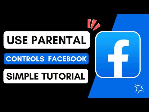 How To Use Parental Controls In Facebook