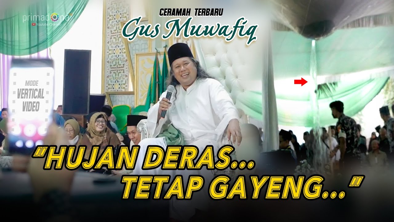 Ceramah GUS MUWAFIQ Terbaru - Hujan Deras Tetap Gayeng... - YouTube