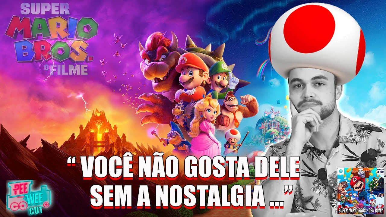" SUPER MARIO BROS: O FILME" SÓ SE SALVA PELA NOSTALGIA ? | PEEWEECAST ...