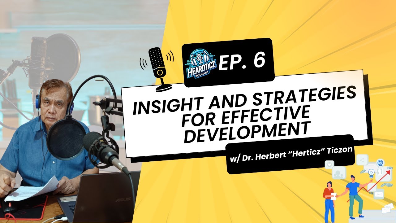 Episode 6 Insights and Strategies for Effective Development - YouTube