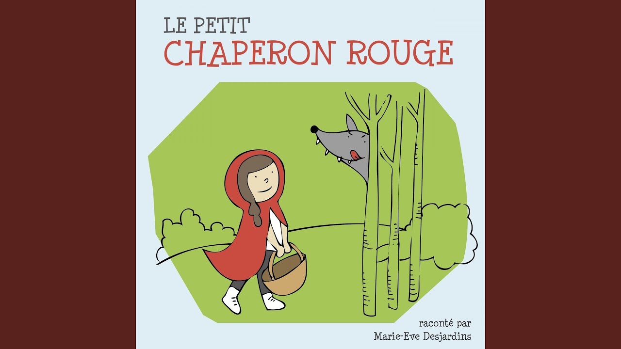 Le petit chaperon rouge - YouTube