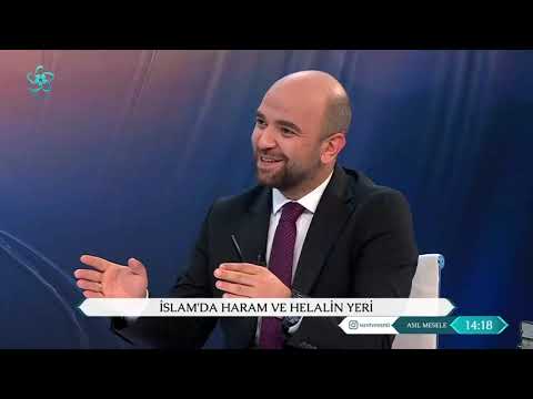 İslam'da Haram ve Helalin Yeri - Asıl Mesele (2. bölüm)