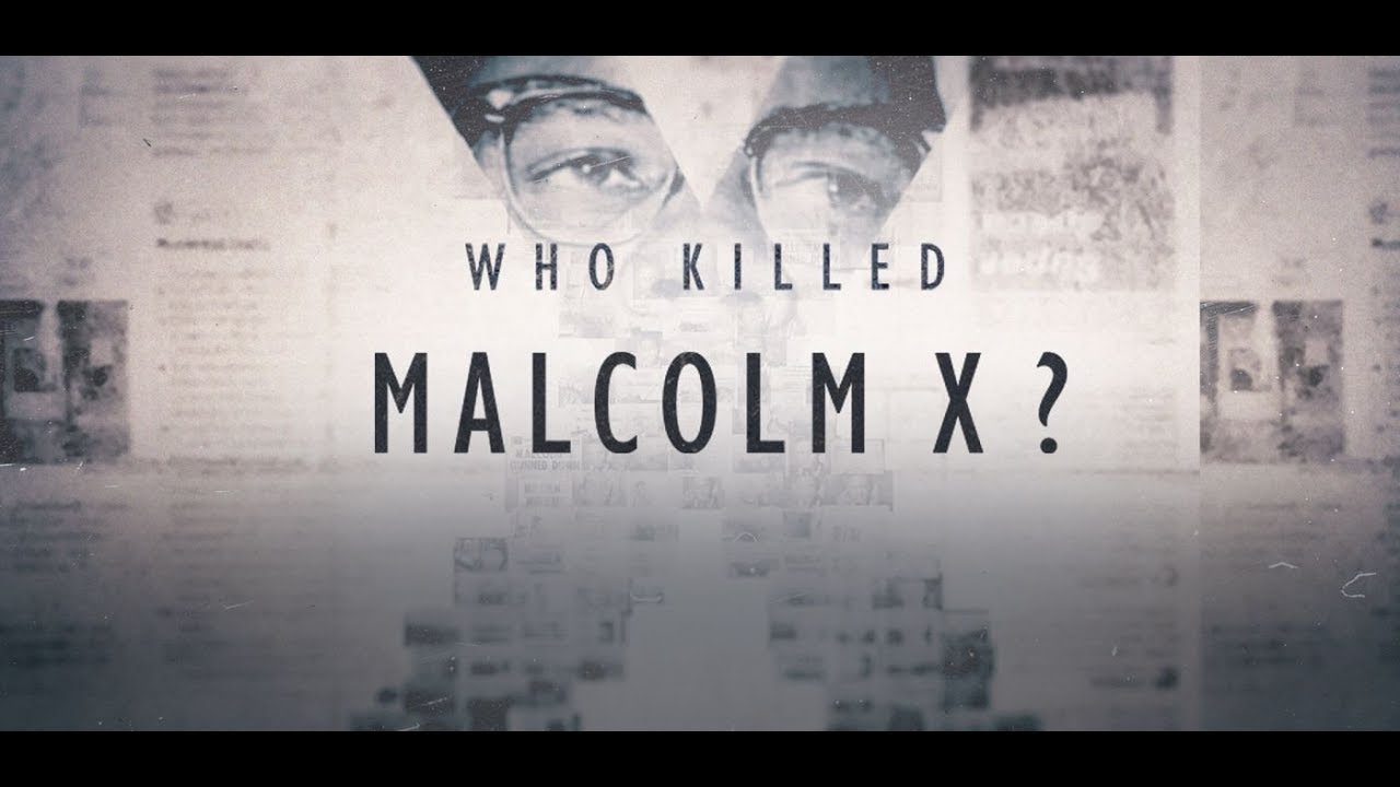 WHO KILLED MALCOLM X NETFLIX DOC REVIEW - YouTube