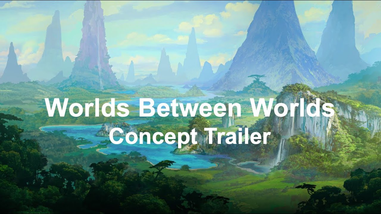 Worlds Between Worlds - Concept Trailer - YouTube